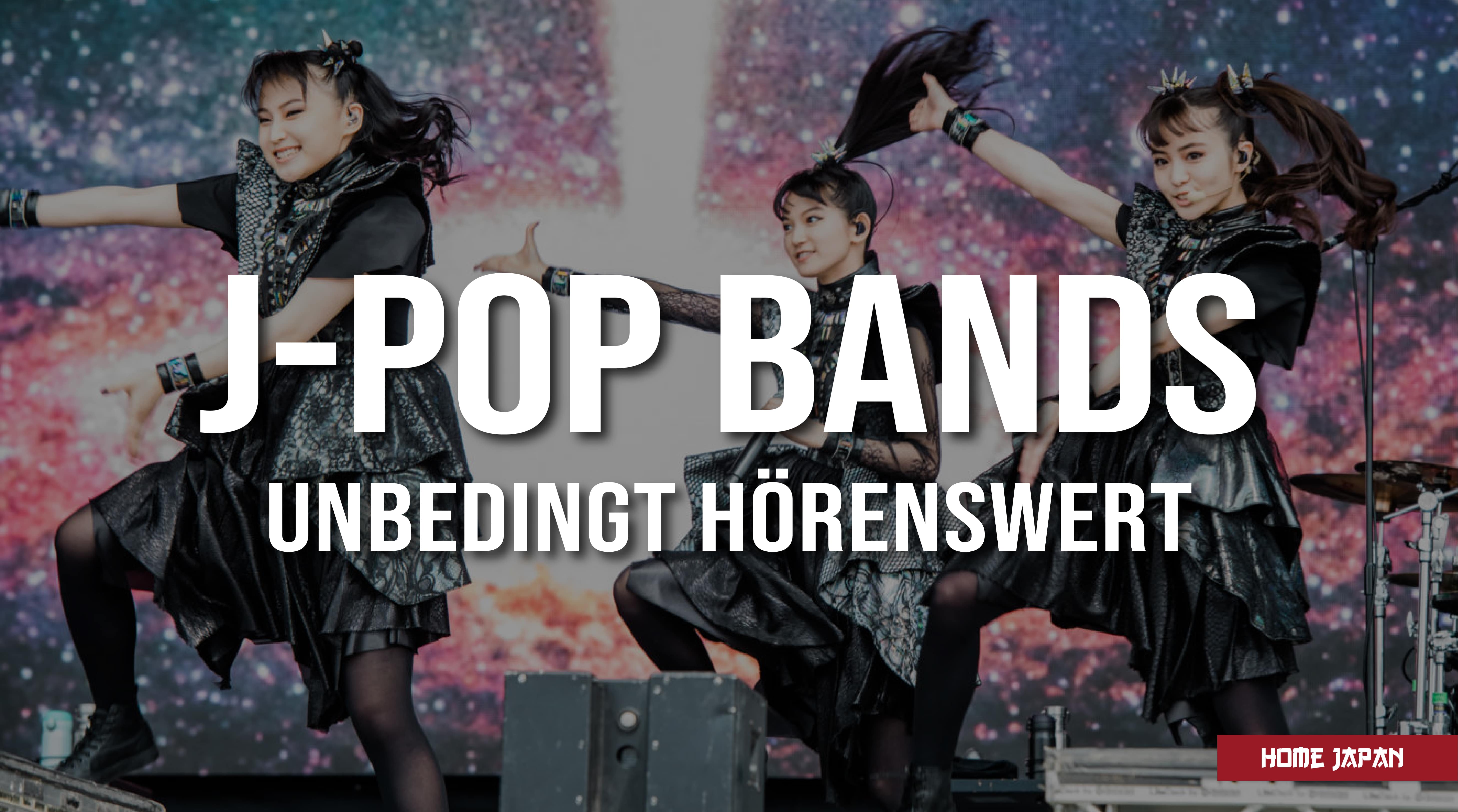15 J-Pop-Bands, die Sie unbedingt kennen sollten! | Home Japan